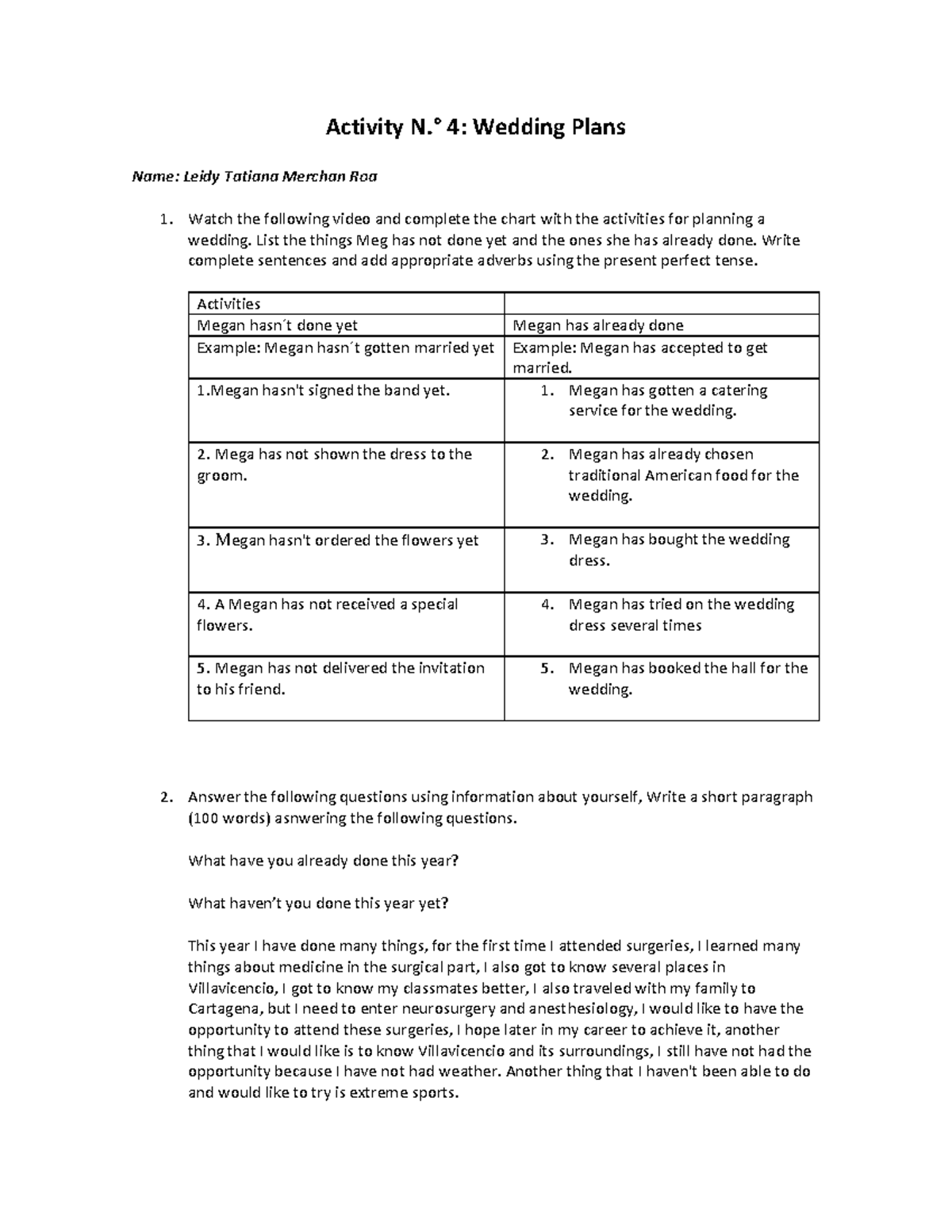 Activity 4 - Activity N.∞ 4: Wedding Plans Name: Leidy Tatiana Merchan ...