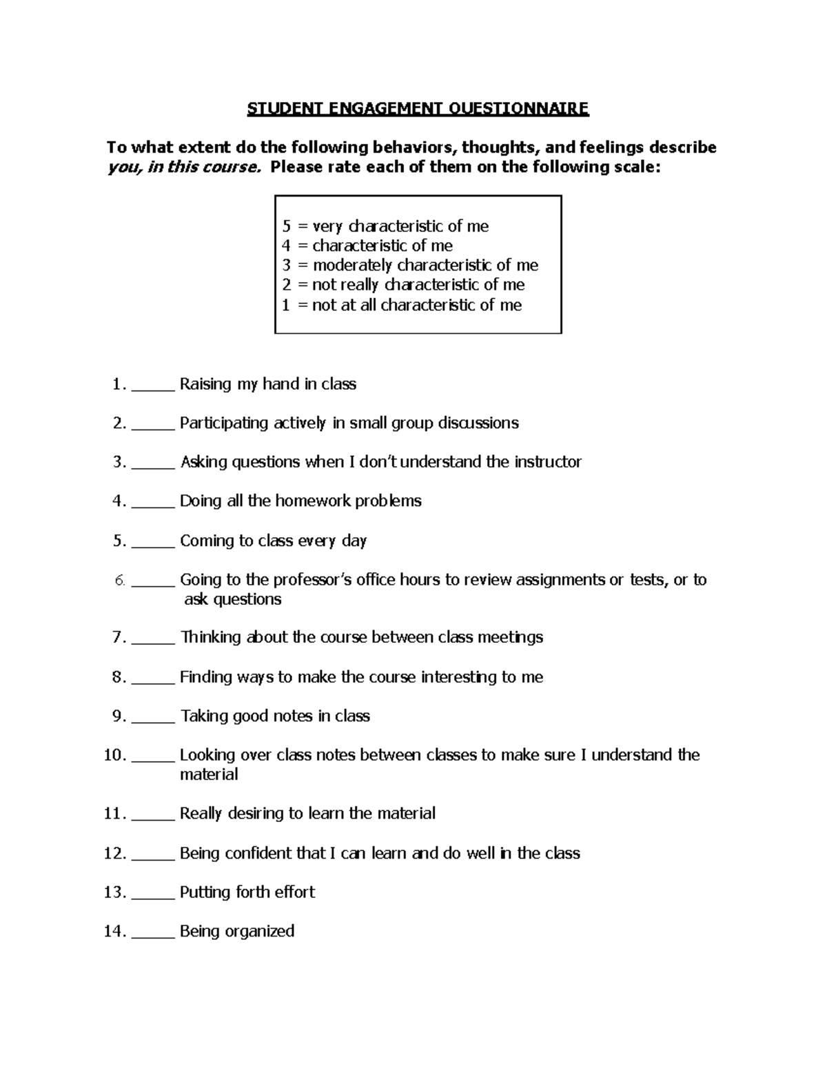SCEQ - Yeah - STUDENT ENGAGEMENT QUESTIONNAIRE To what extent do the ...
