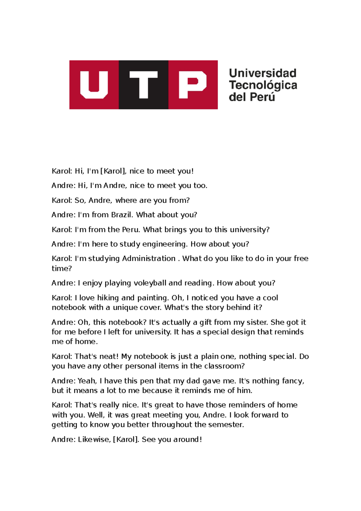 Adadadadada - INGLES - Karol: Hi, I'm [Karol], nice to meet you! Andre ...