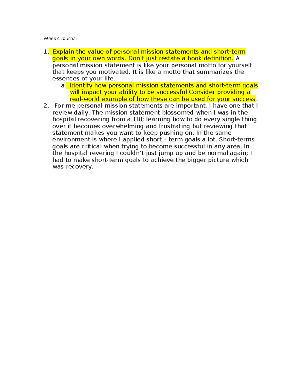 Week 4 Journa 1 - Week 4 Journal Explain the value of personal mission ...