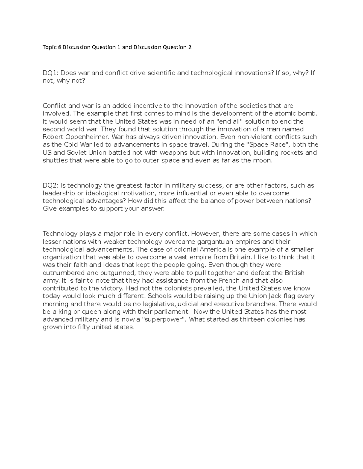 Topic 6 DQ1 and DQ2 - Received full points for my answers. - Topic 6 ...