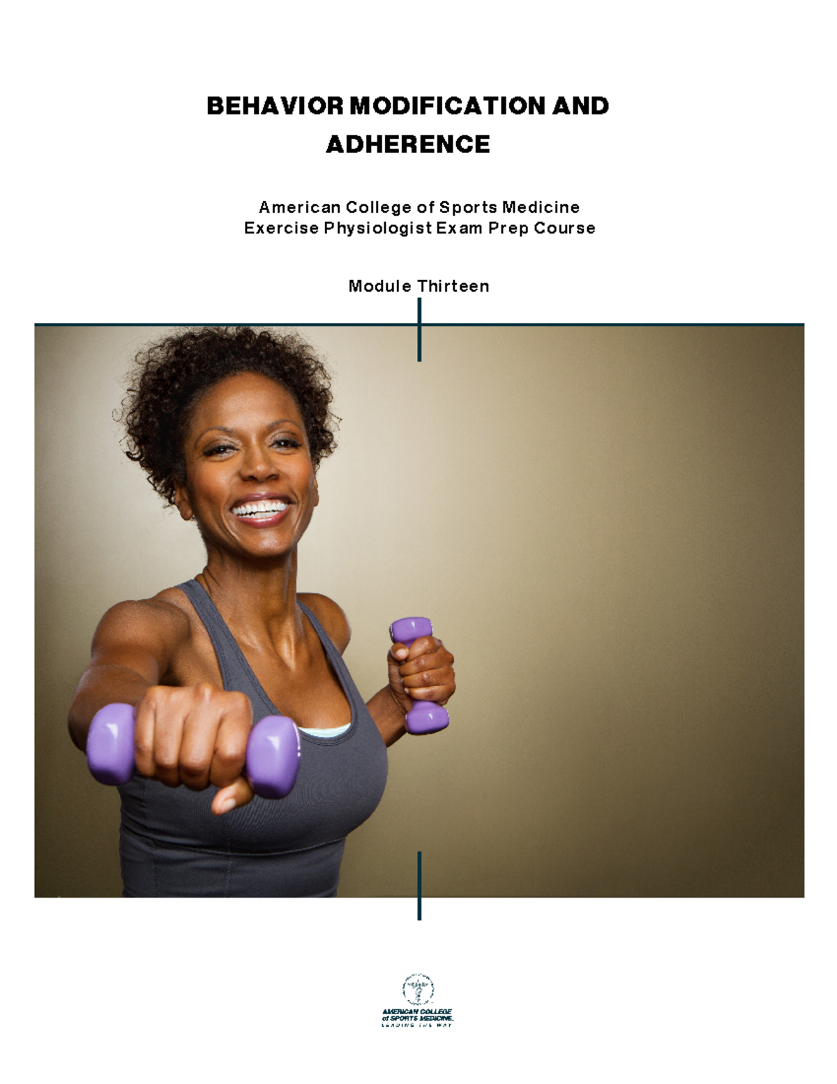 M13H1. Behavior Modification and Adherence Overview Handout - BEHAVIOR ...