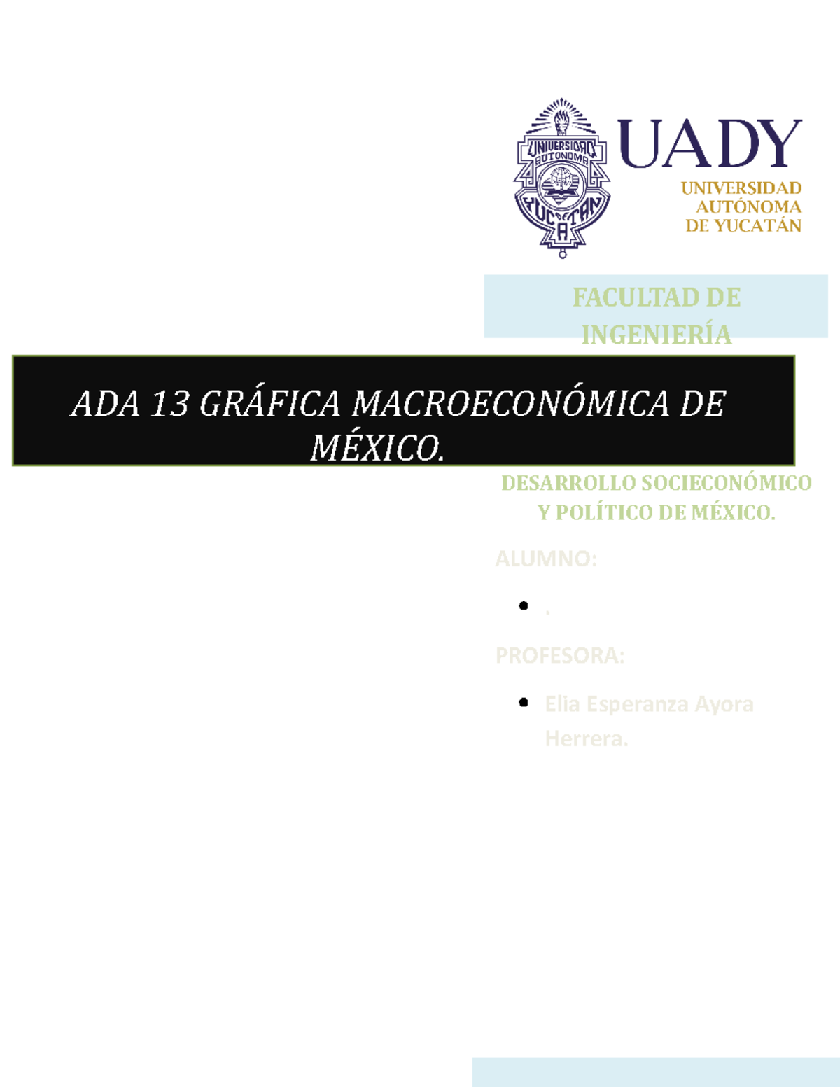 ADA13 - GRÁFICA MACROECONÓMICA DE MÉXICO - DESARROLLO SOCIECONÓMICO Y ...