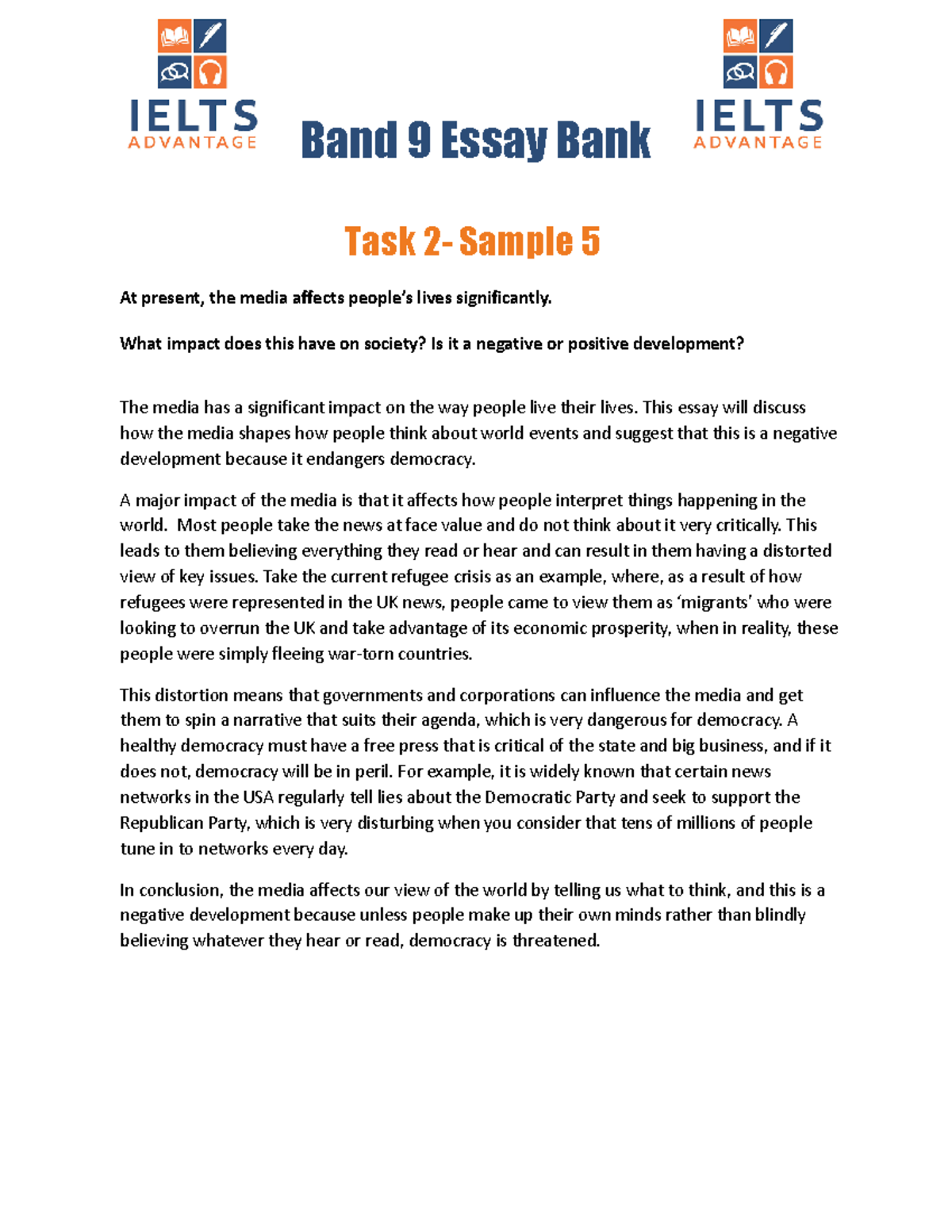 Double-questions-essays - Task 2- Sample 5 At present, the media ...