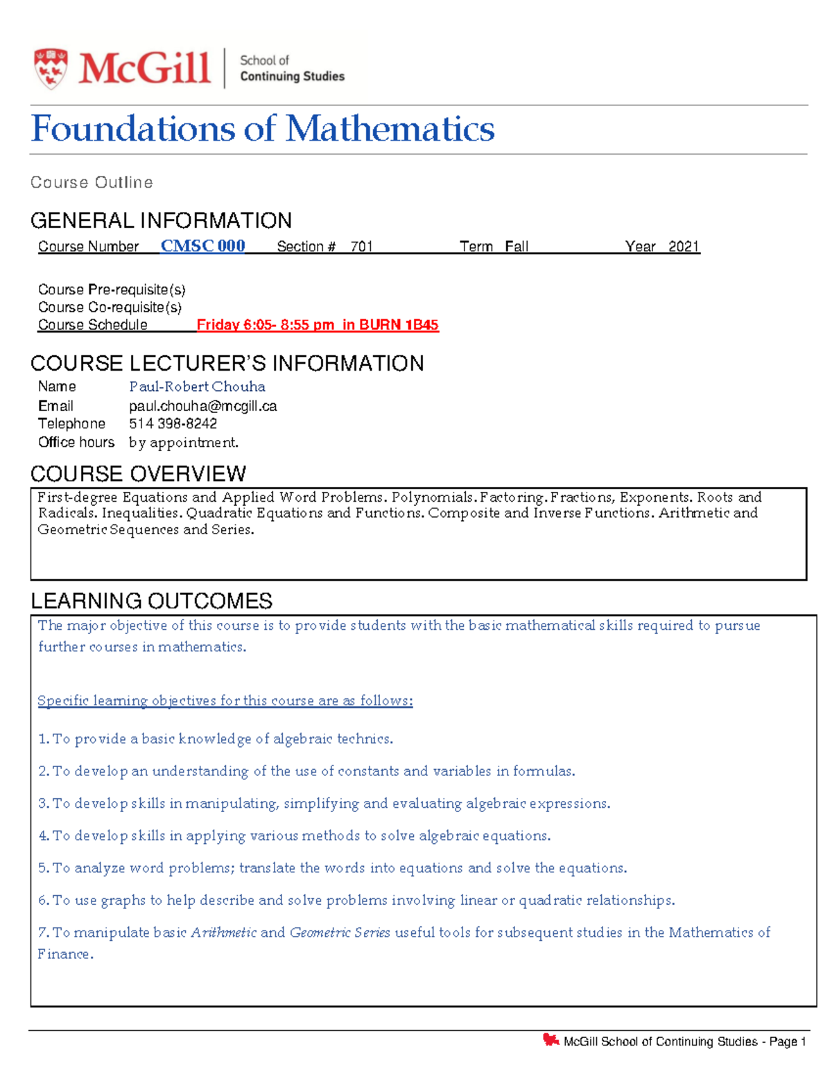 Course Outline CMSC-000 Fall 2021 7011 - Foundations of Mathematics ####### Course Outline ...