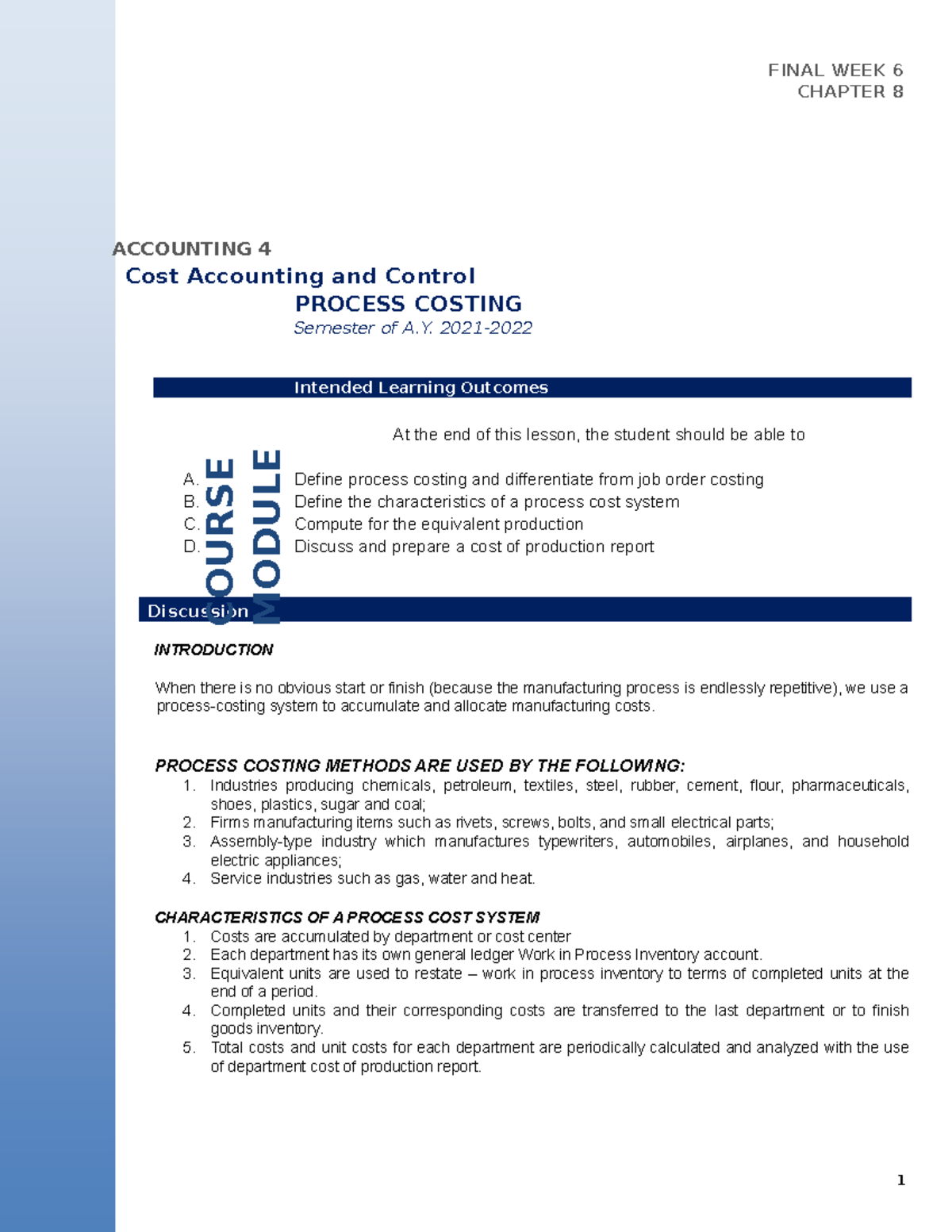Acctg 4—Module 8 - Hsjsbdnwns - CHAPTER 8 ACCOUNTING 4 Cost Accounting and Control PROCESS ...