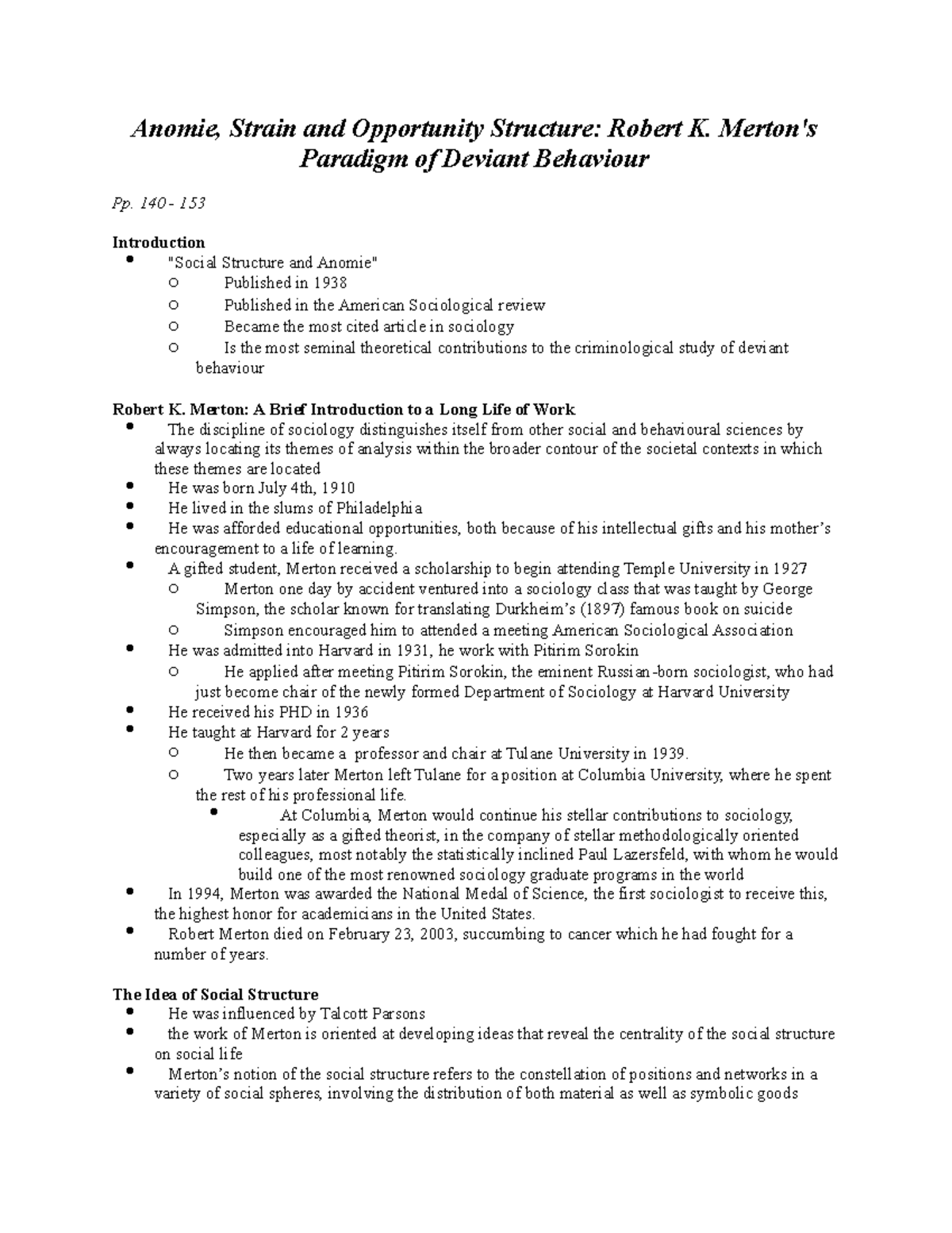 Anomie, Strain and Opportunity Structure: Robert K. Merton's Paradigm ...
