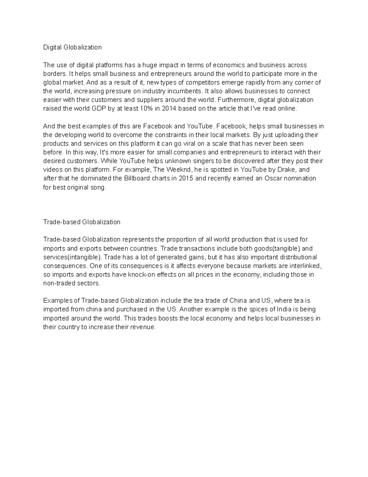 Globalization - Digital Globalization The use of digital platforms has ...