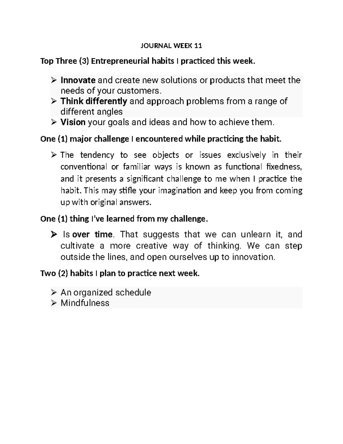 Journal WEEK 11 - JOURNAL WEEK 11 Top Three (3) Entrepreneurial habits ...