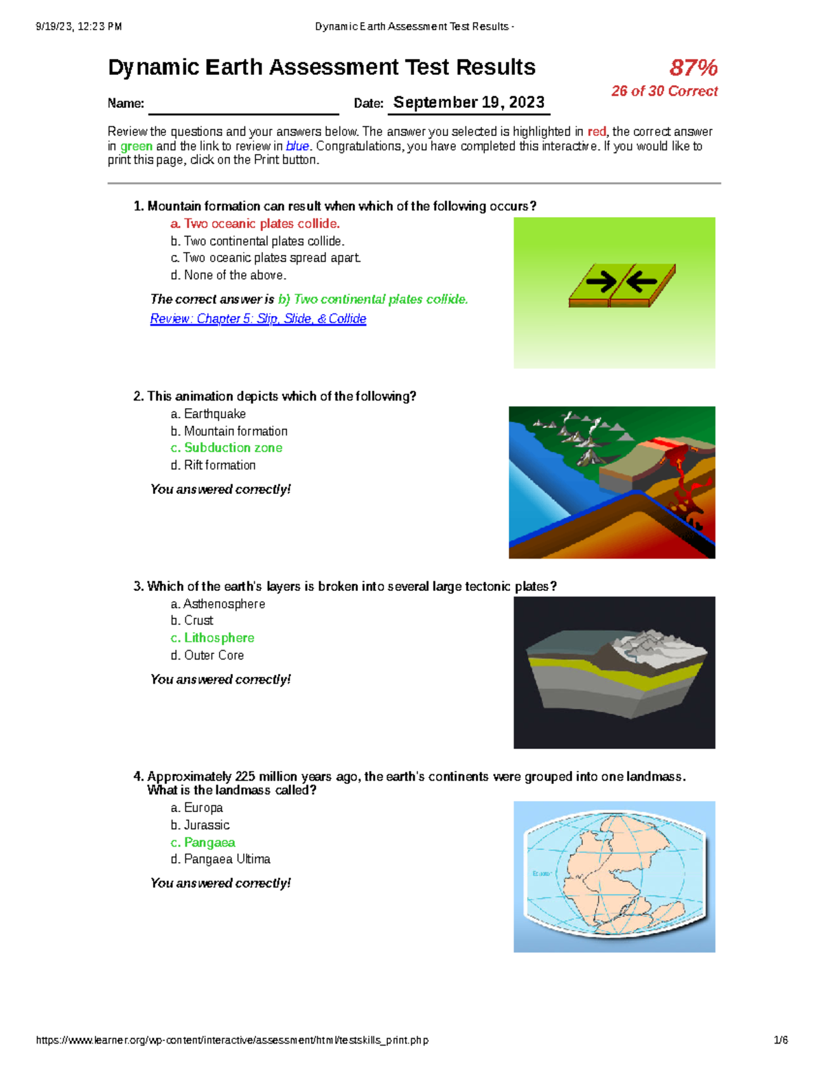 Dynamic Earth Assessment Test Results - The answer you selected is ...