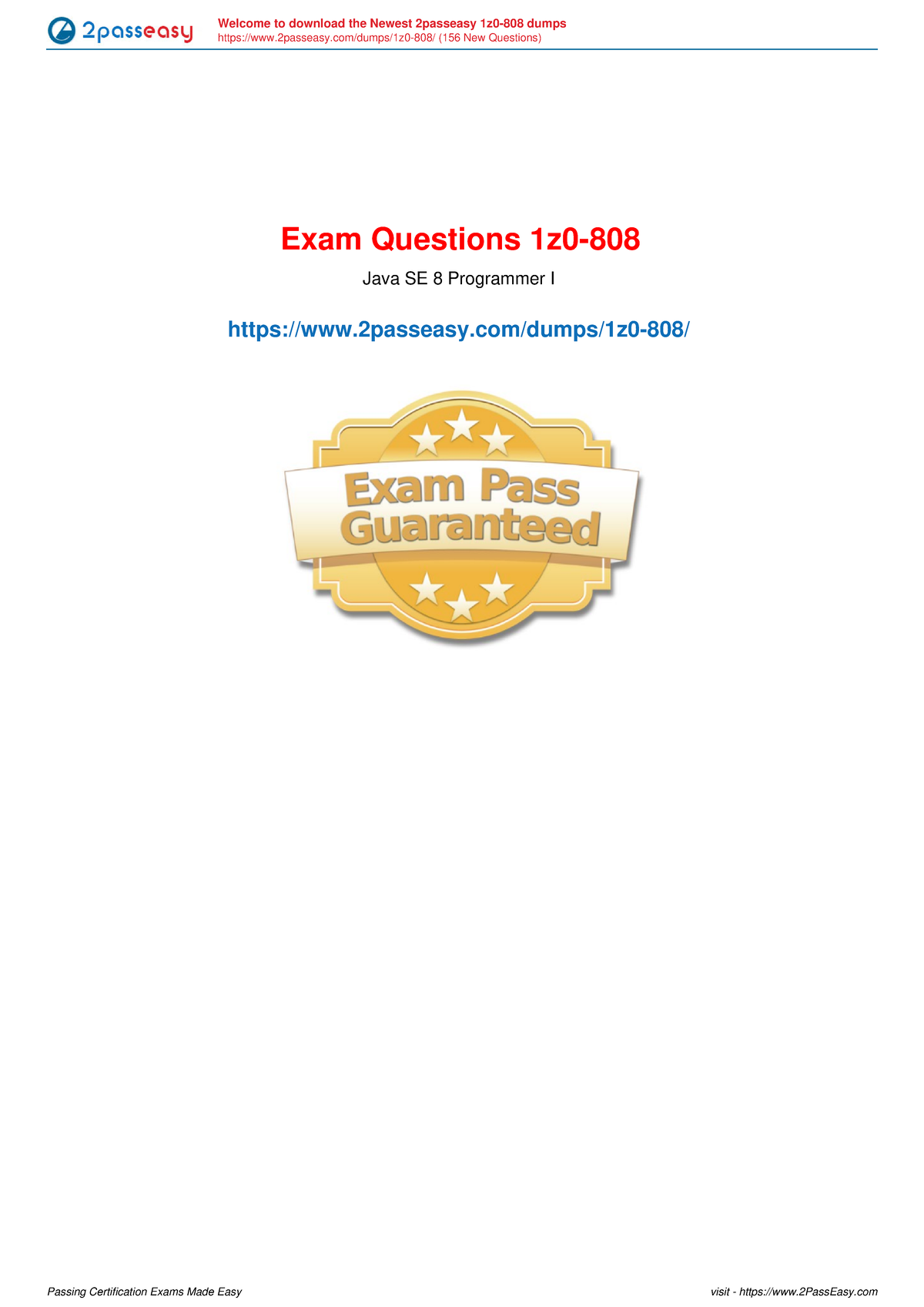 Oracle 1Z0-808 - 2passeasy/dumps/1z0-808/ (156 New Questions) Exam Questions 1z0- Java SE 8 ...
