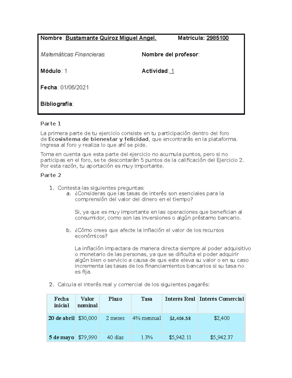 Ejercicio 1 Mate. Fin - Tgbbvgft - Nombre : Bustamante Quiroz Miguel Angel. Matrícula: 2985100 ...