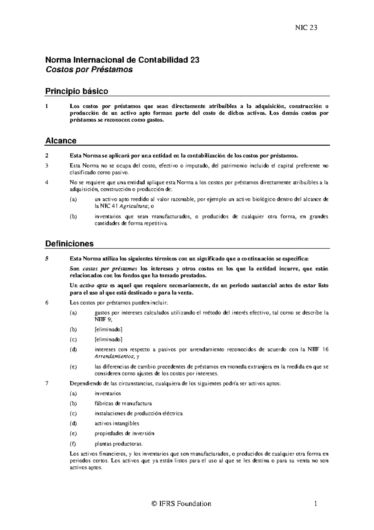 NIC 23 - NIC 23 - Norma Internacional de Contabilidad 23 Costos por Préstamos Principio básico 1 ...