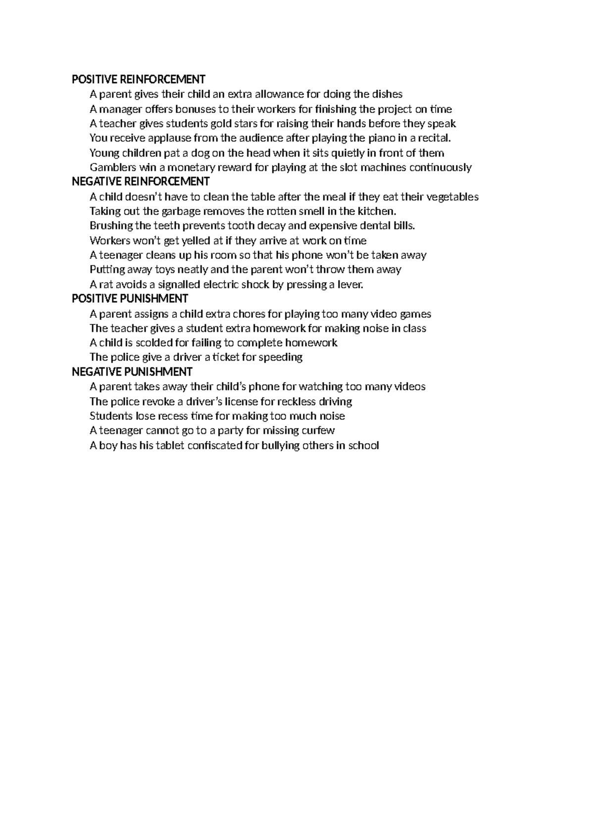 Operant conditioning examples - POSITIVE REINFORCEMENT A parent gives ...