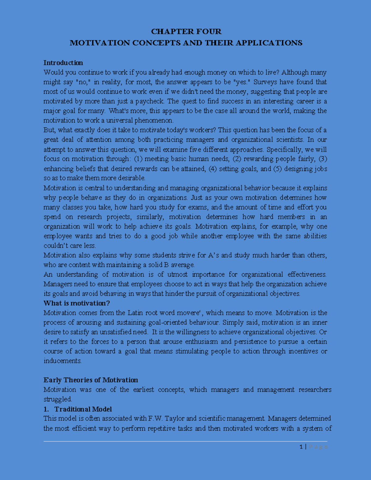 Ob 4 - CHAPTER FOUR MOTIVATION CONCEPTS AND THEIR APPLICATIONS Introduction Would you continue ...