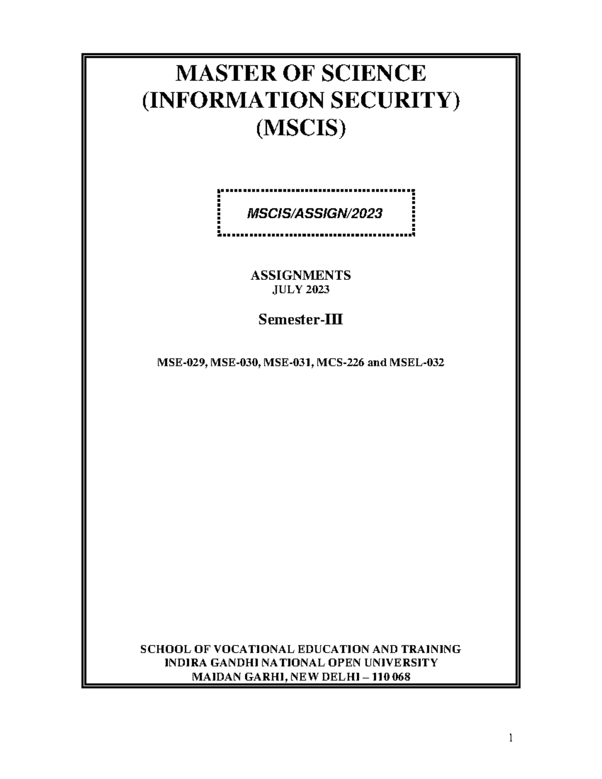 File - MASTER OF SCIENCE (INFORMATION SECURITY) (MSCIS) ASSIGNMENTS JULY 2023 Semester-III MSE ...