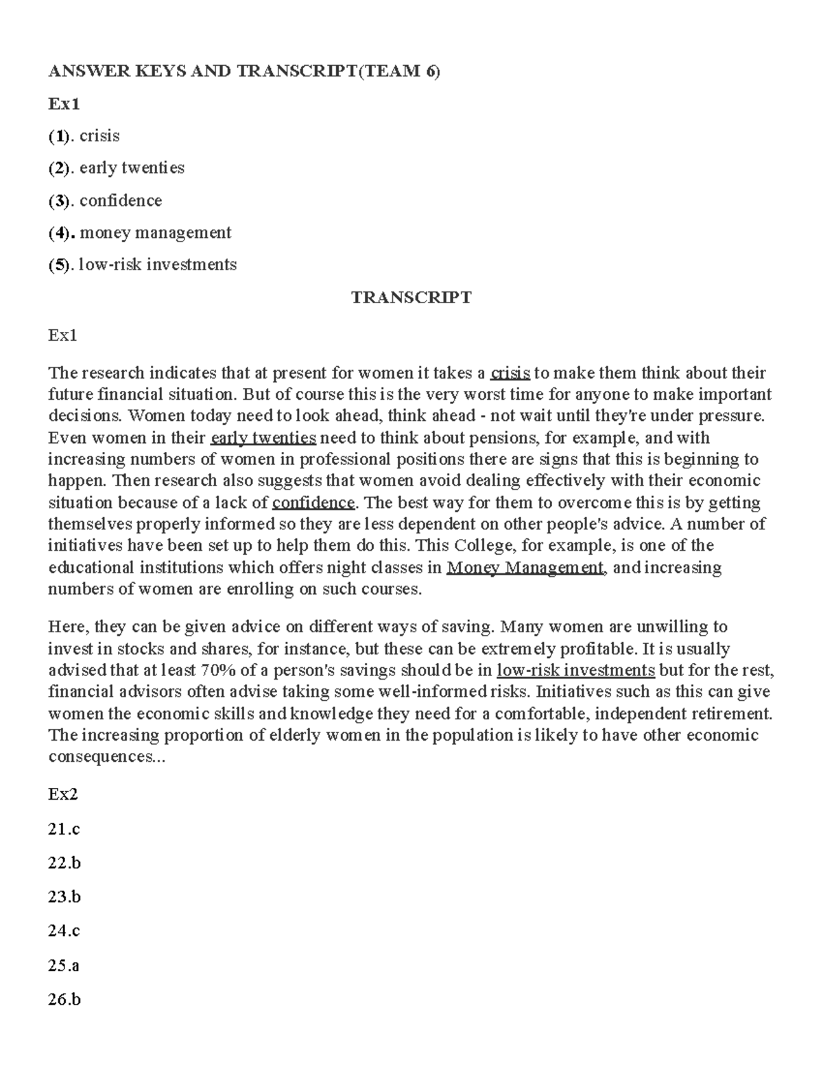 Team 6 - ragnarok - ANSWER KEYS AND TRANSCRIPT(TEAM 6) Ex (1). crisis (2). early twenties (3 ...