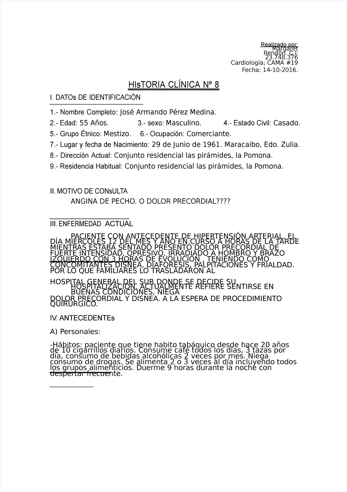 Historia clínica - Realizado por: Margaret Rendón. C: 23. Cardiología ...