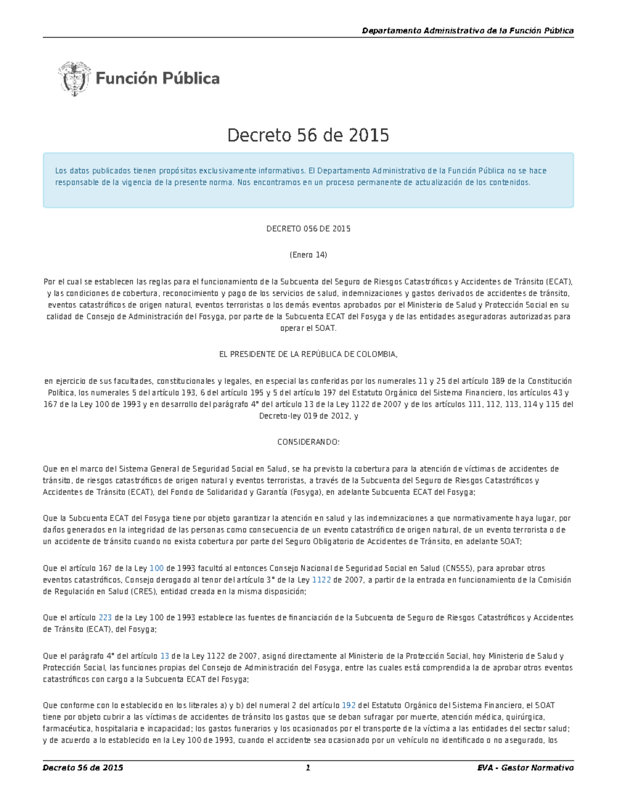 Decreto 56 de 2015 - Decreto 56 de 2015 Los datos publicados tienen propósitos exclusivamente ...