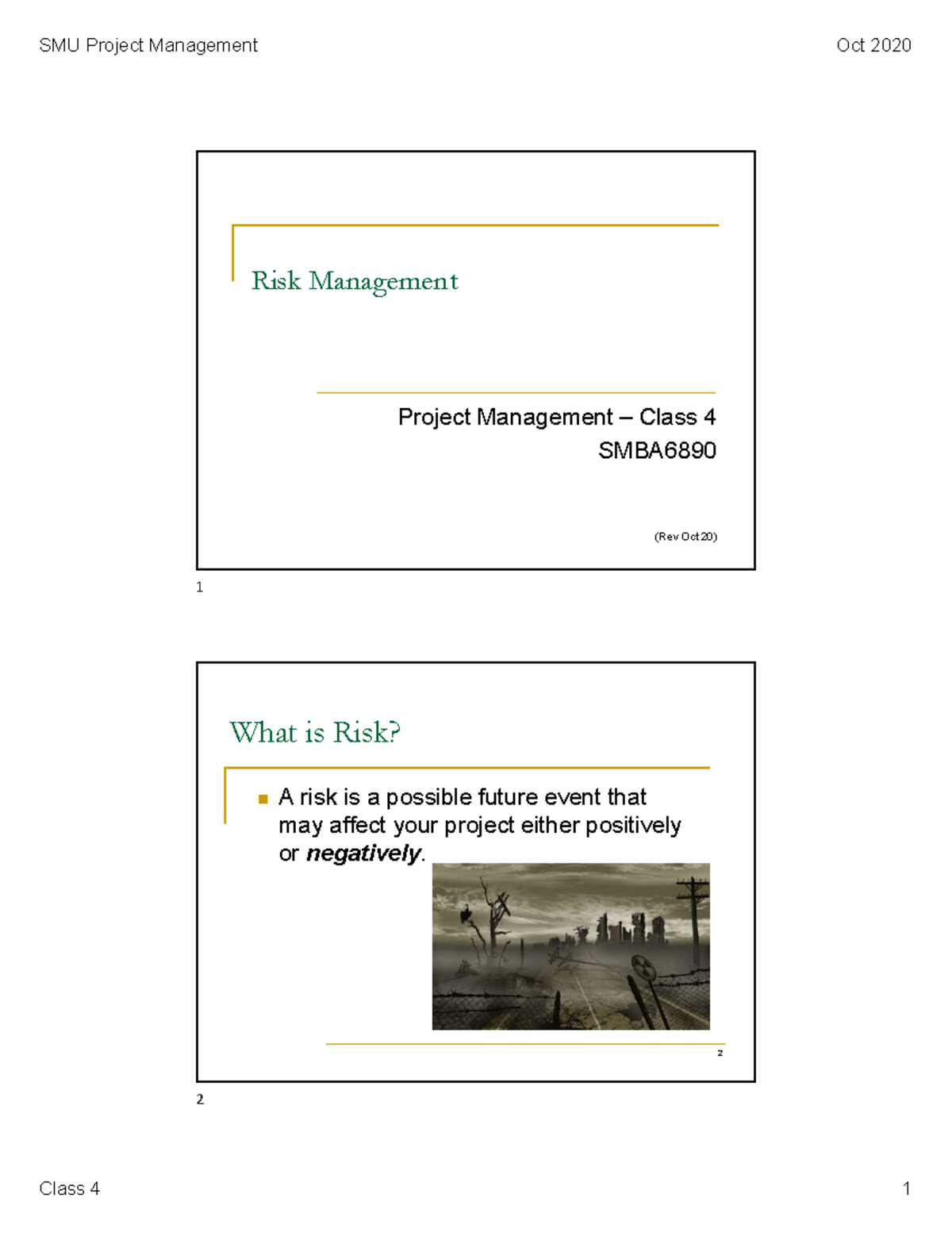 Class 4 - Risk Management (Rev 20) - Risk Management Project Management ...