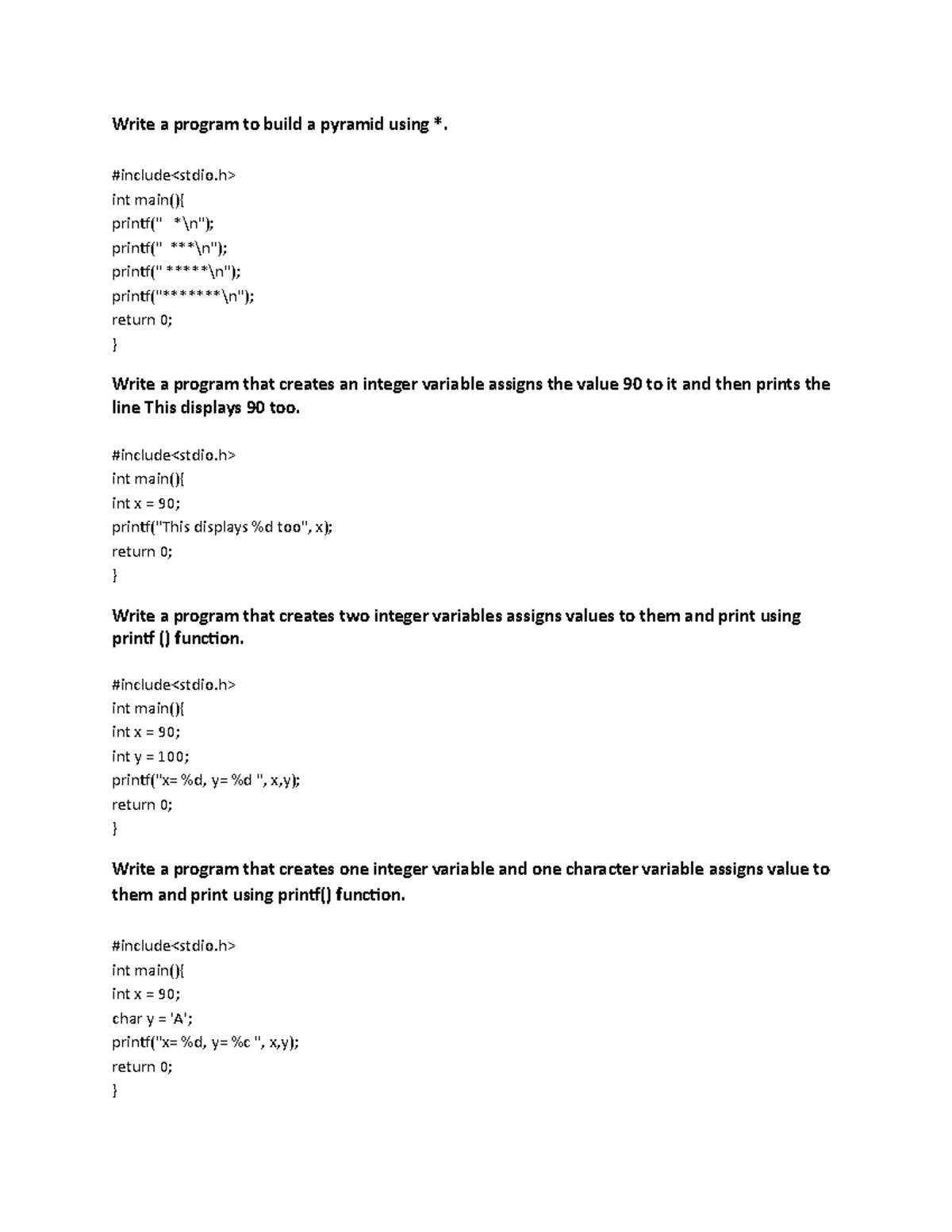 Write a program that prints your Name - Write a program to build a ...