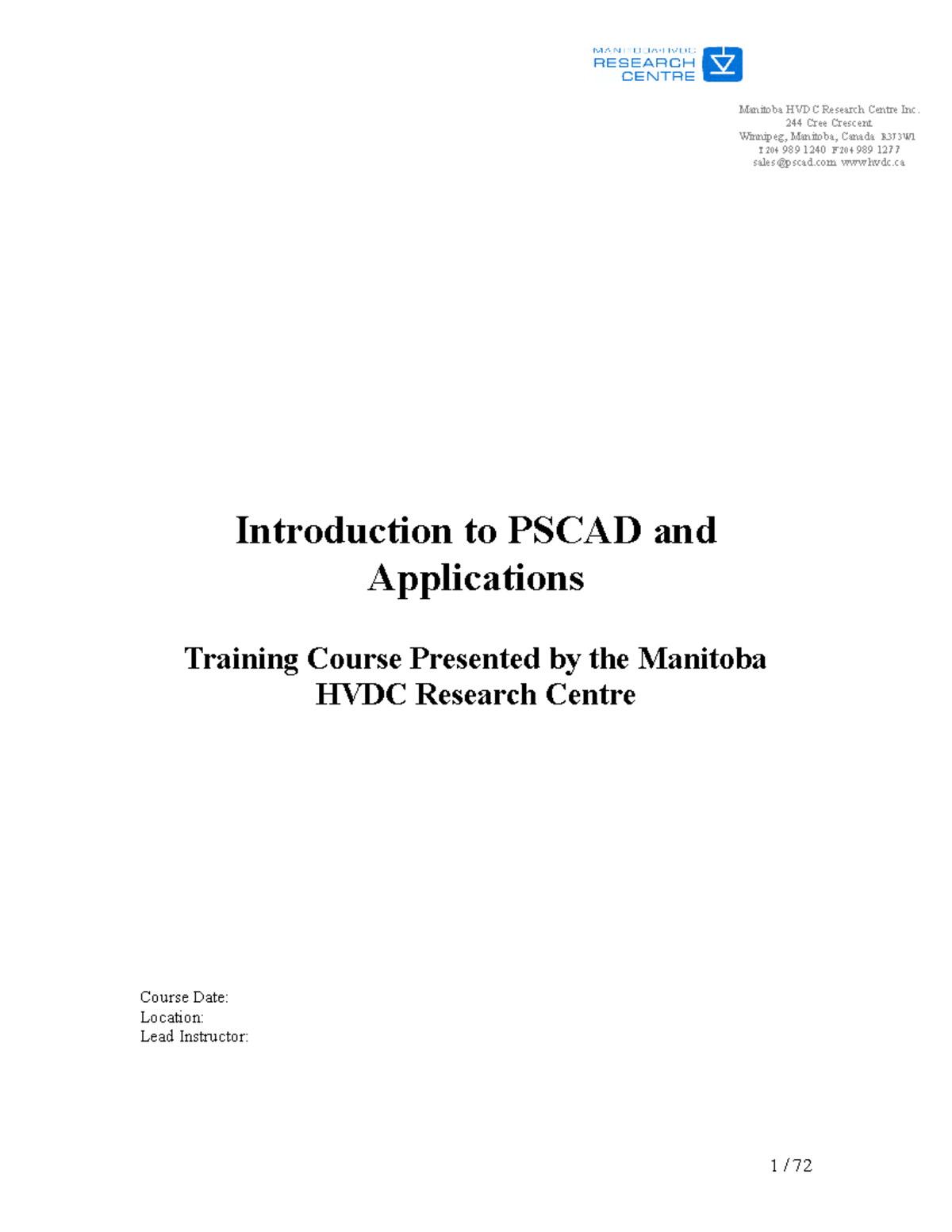 Pscad introduction - Introduction to PSCAD and Applications Training Course Presented by the ...
