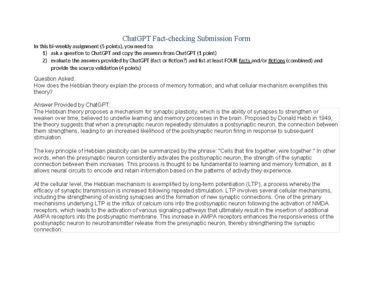 Chat GPT Fact-checking 3 - ChatGPT Fact-checking Submission Form In this bi-weekly assignment (5 ...