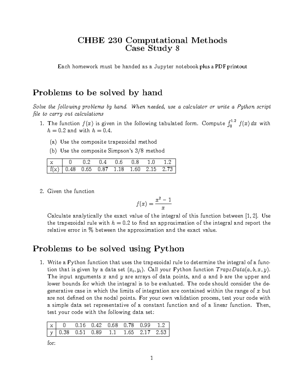 CHBE230 Case Study 8 - CHBE 230 Computational Methods Case Study 8 Each ...