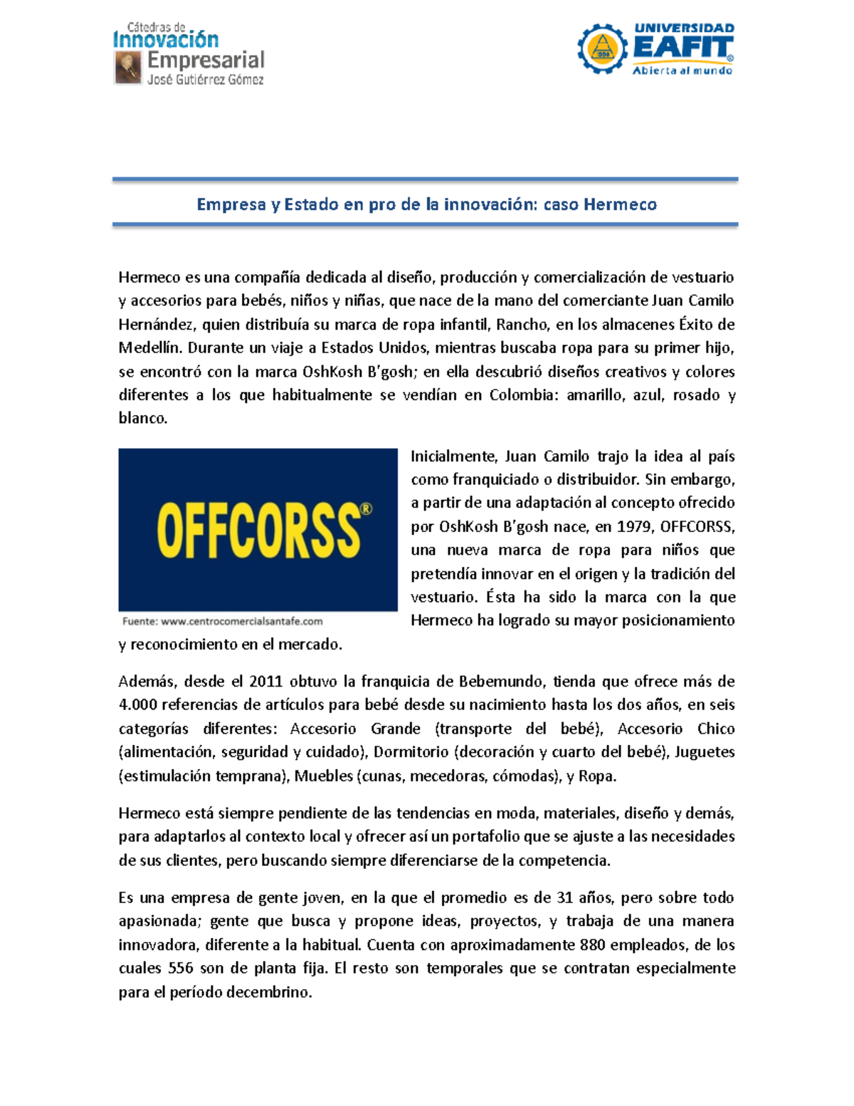 Artículo Hermeco - Empresa y Estado en pro de la innovaciÛn: caso ...