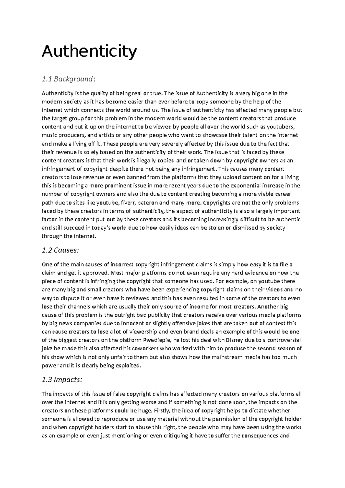 Authenticity - The issue of Authenticity is a very big one in the ...