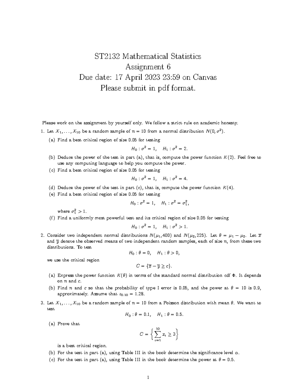 Assignment 6 ST2132 questions only - ST2132 Mathematical Statistics Assignment 6 Due date: 17 ...