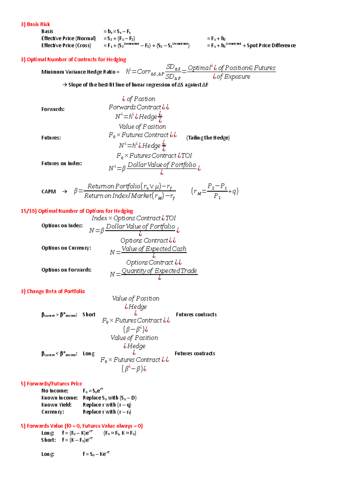 Comprehensive Formula Sheet - 3) Basis Risk Basis = bt = St – Ft ...