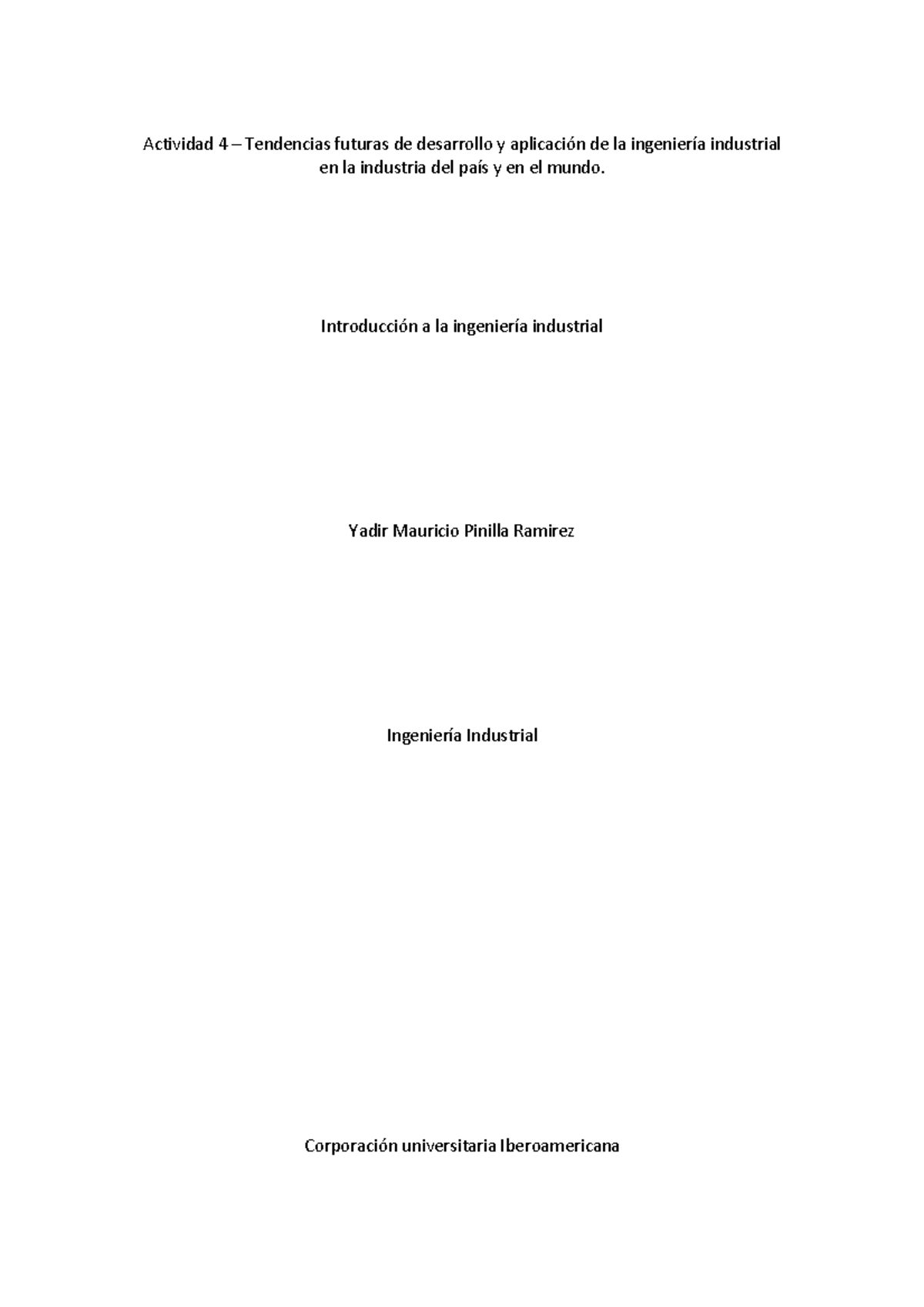 Actividad 4 tendencias futuras docx - Actividad 4 3 Tendencias futuras de desarrollo y ...