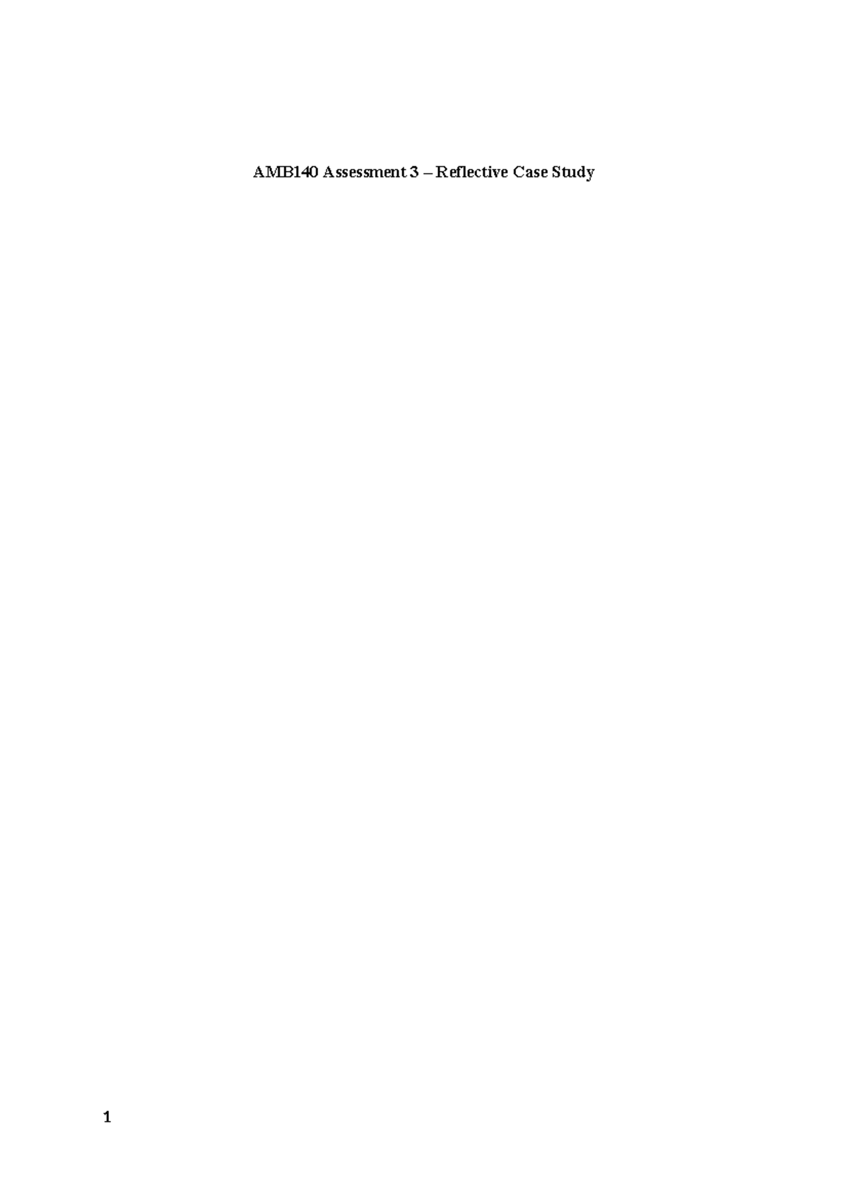 AMB140 A3 Case Reflection - AMB140 Assessment 3 – Reflective Case Study ...