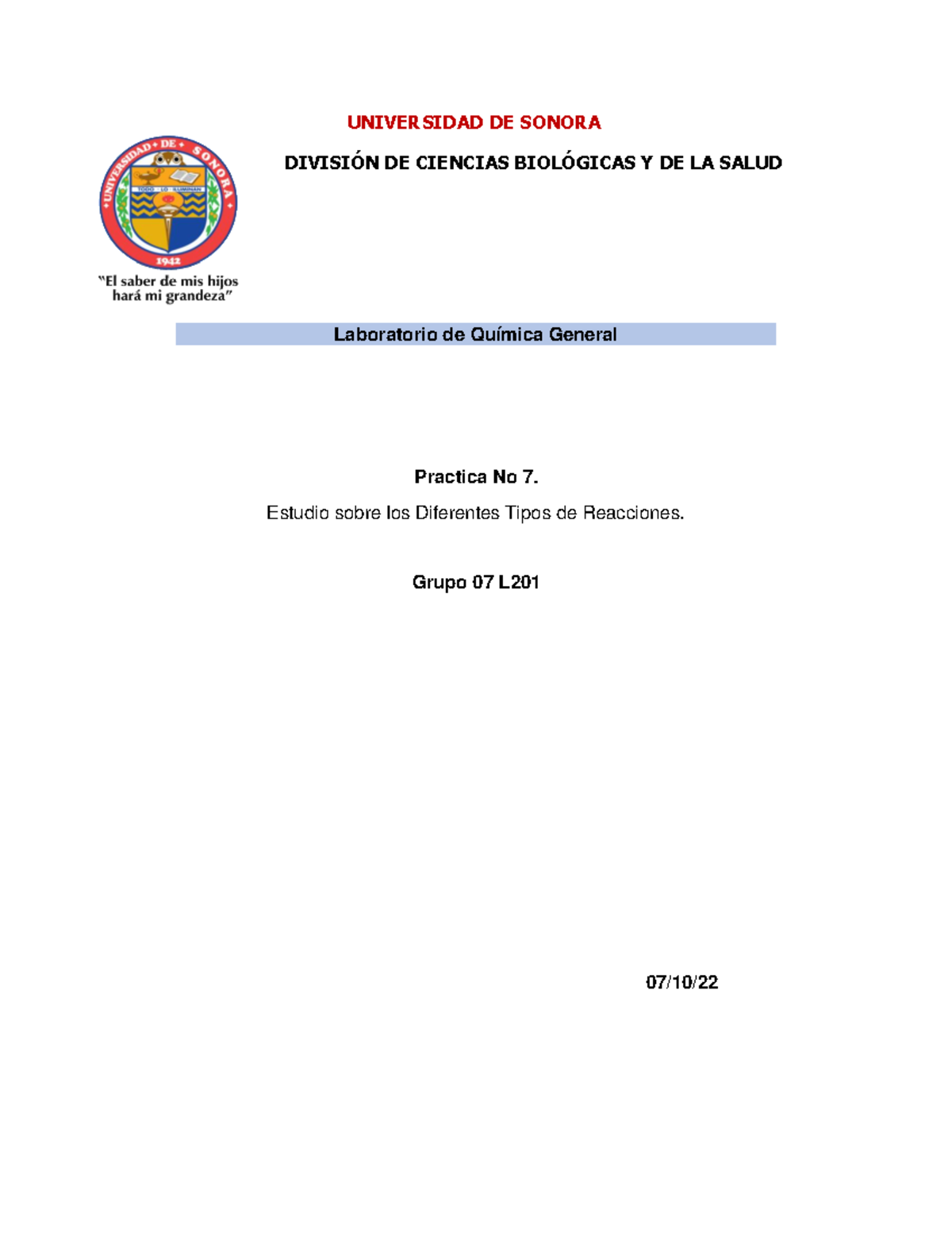 Reporte 7 lab química general - UNIVERSIDAD DE SONORA DIVISI”N DE CIENCIAS BIOL”GICAS Y DE LA ...