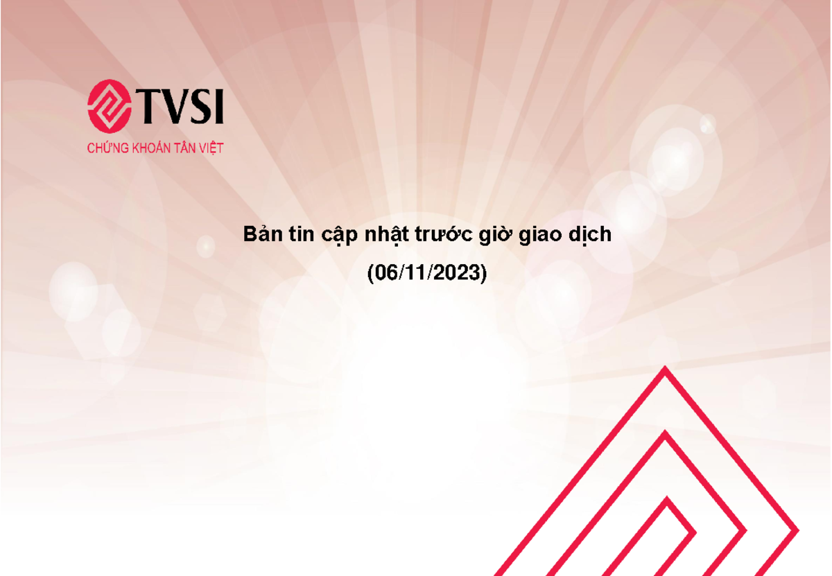 TVSI - Tóm tắt thị trường - 231106 - Bản tin cập nhật trước giờ giao ...