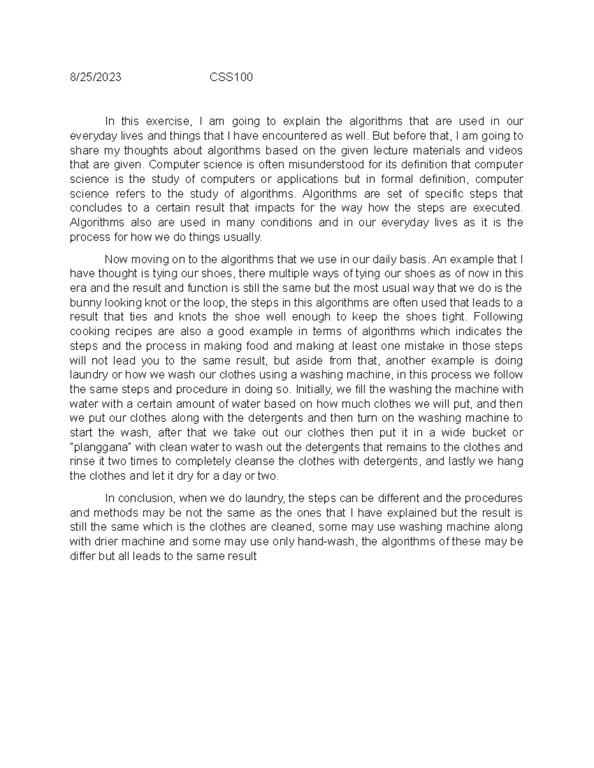 Algorithm in daily life - 8/25/2023 CSS In this exercise, I am going to ...