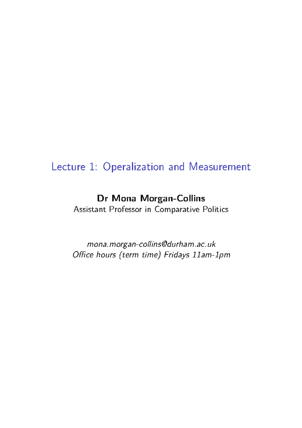 Lecture 1 final - Lecture 1: Operalization and Measurement Dr Mona ...