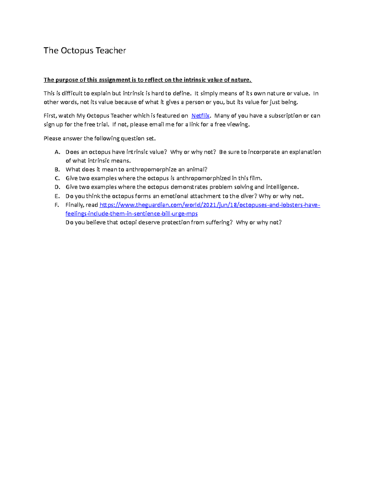 Octopus Teacher - questions - The Octopus Teacher The purpose of this ...