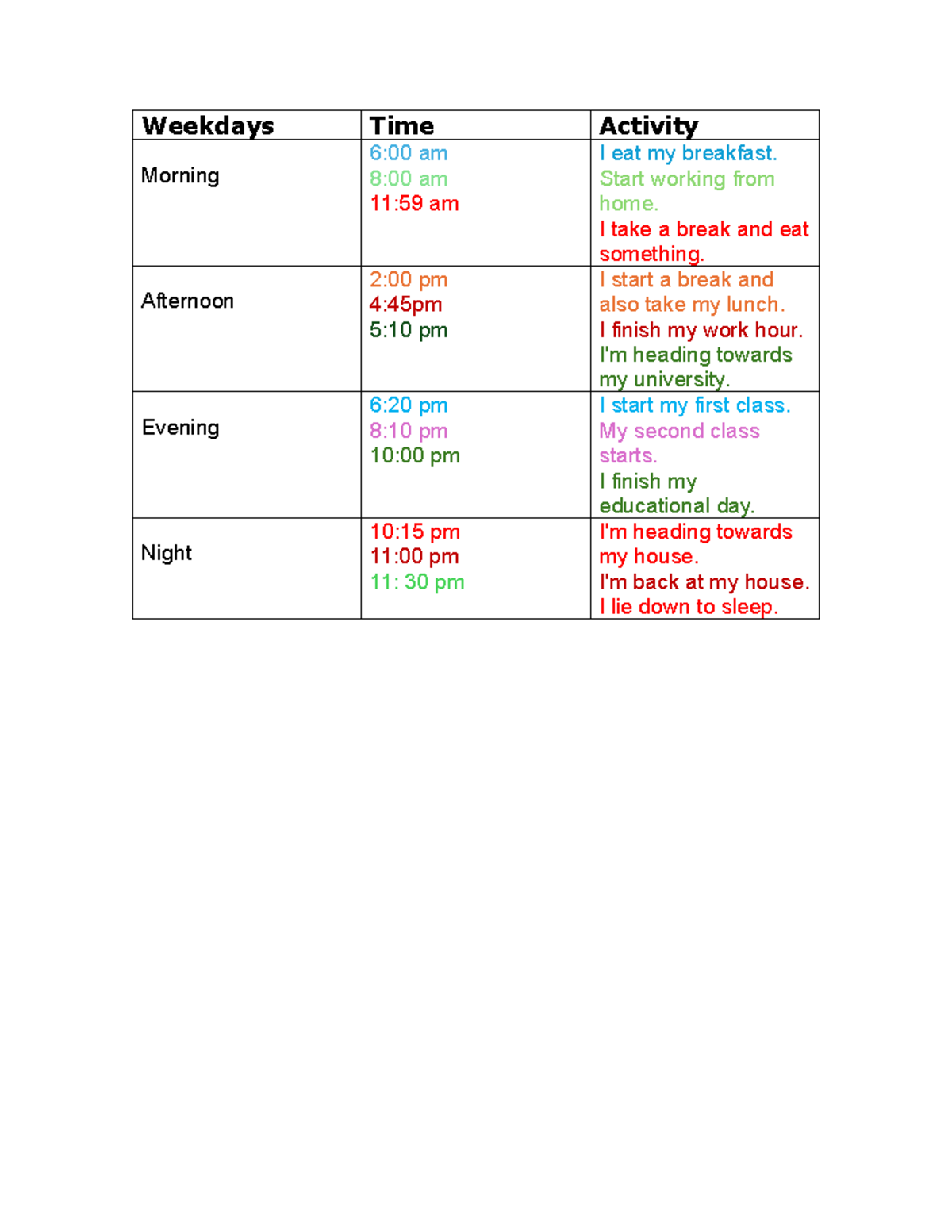 Weekdays 1 - hola - Weekdays Time Activity Morning 6:00 am 8:00 am 11: ...