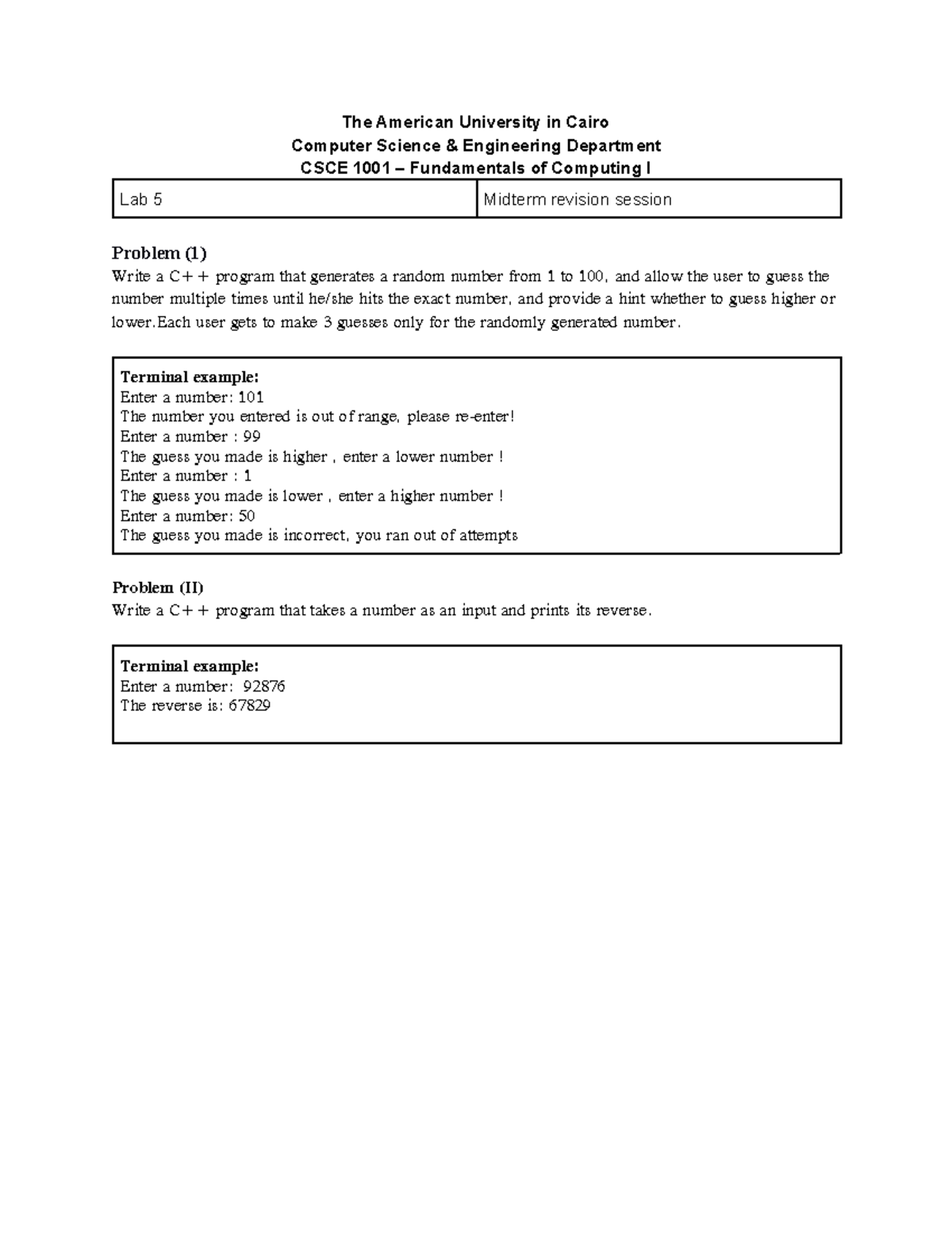 Midterm revision - Terminal example: Enter a number: 101 The number you entered is out of range ...