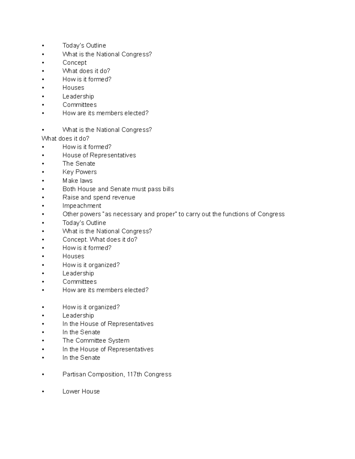 1 - notes - Today’s Outline What is the National Congress? Concept What ...