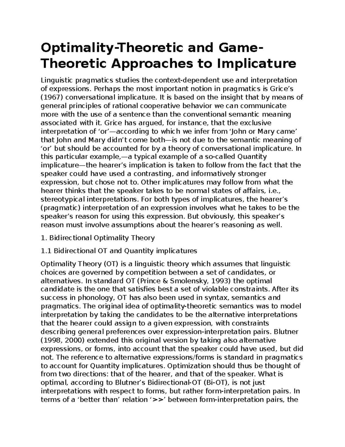 Optimality Theoretic And Game Theoretic Approaches To Implicature