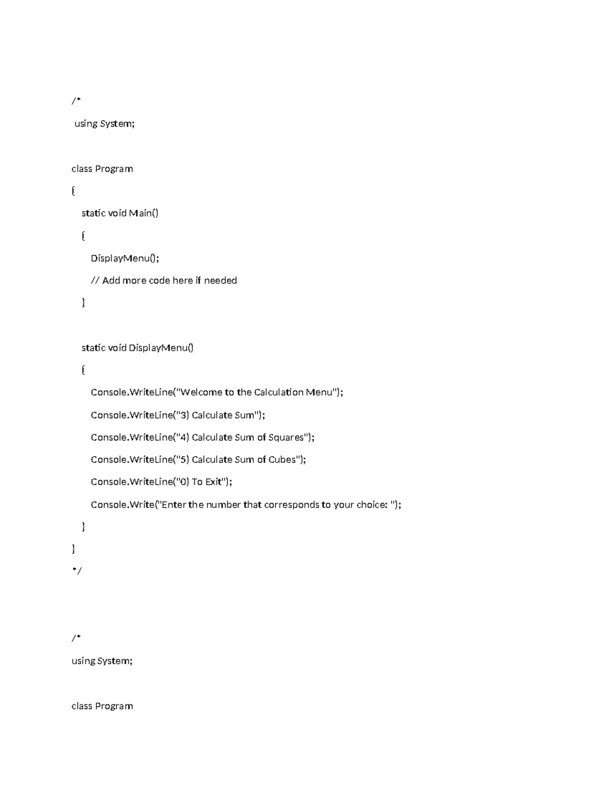 Programming Assignment Using System Class Program Static Void Main Displaymenu