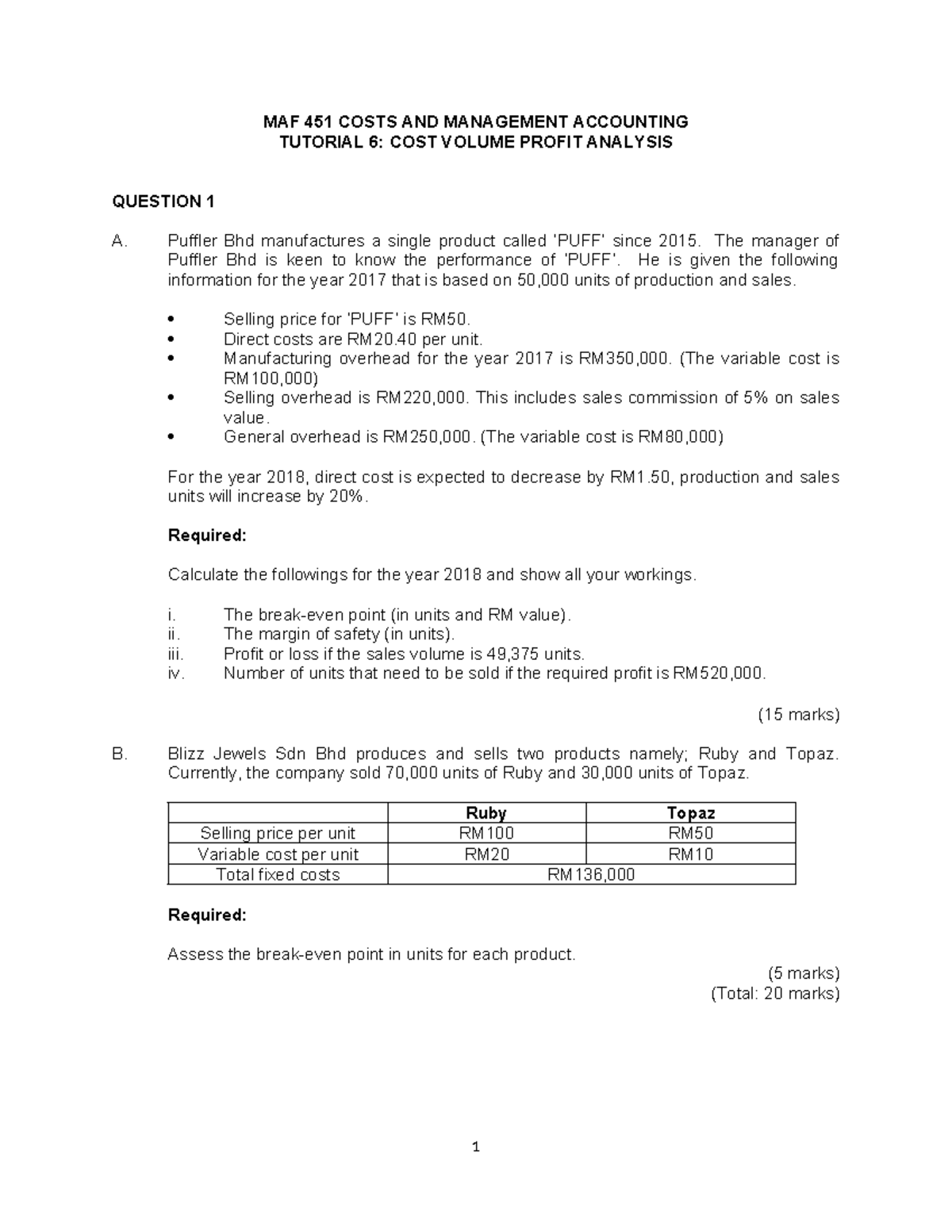 Tutorial 6 Cost Volume Profit Analysis Q - MAF 451 COSTS AND MANAGEMENT ...