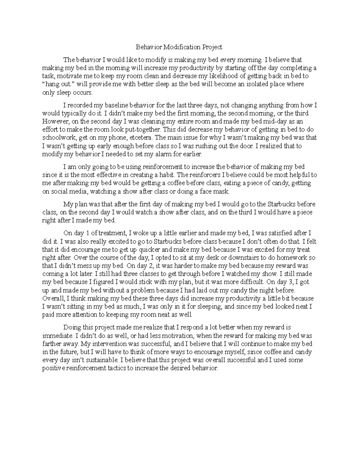 PSY 313 project 4 - Behavior Modification Project The behavior I would ...