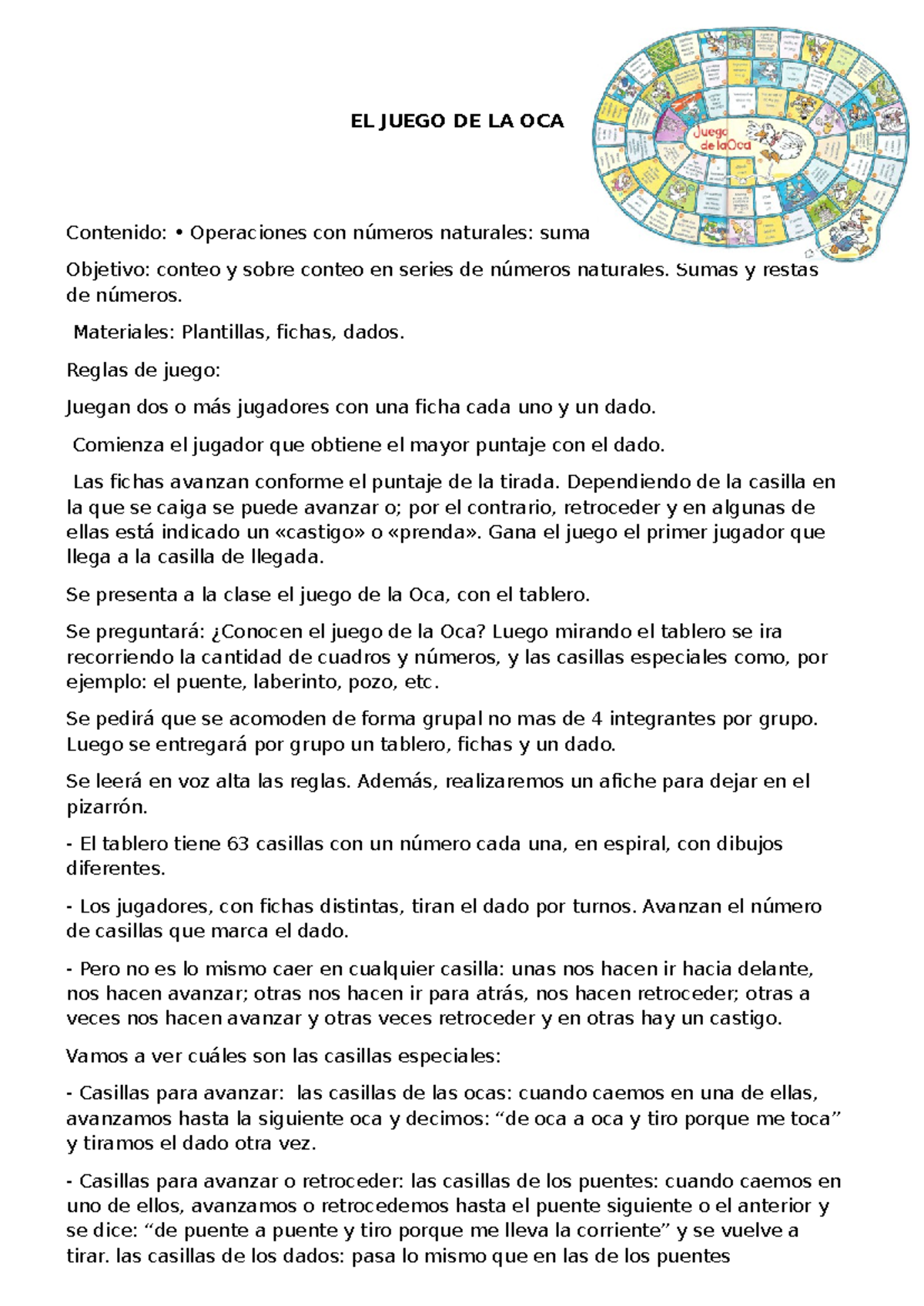 El juego de la oca - EL JUEGO DE LA OCA Contenido: • Operaciones con ...