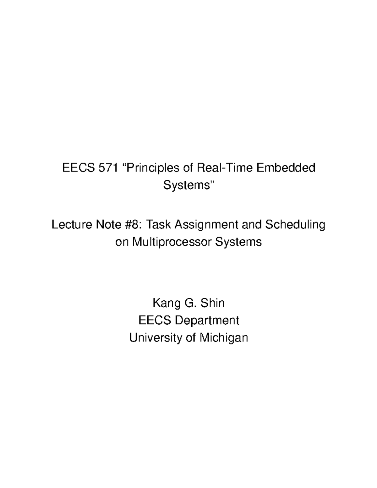 Lecture 8-multiprocessor-scheduling eecs 571 2010 - EECS 571 of Embedded Lecture Note Task - Studocu