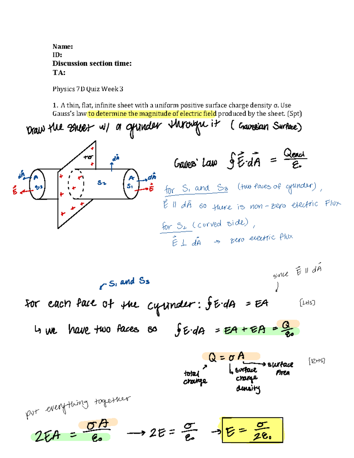 Quiz W 3 sol Natalie 2023 - Name: ID: Discussion section time: TA: Physics 7D Quiz Week 3 A thin ...