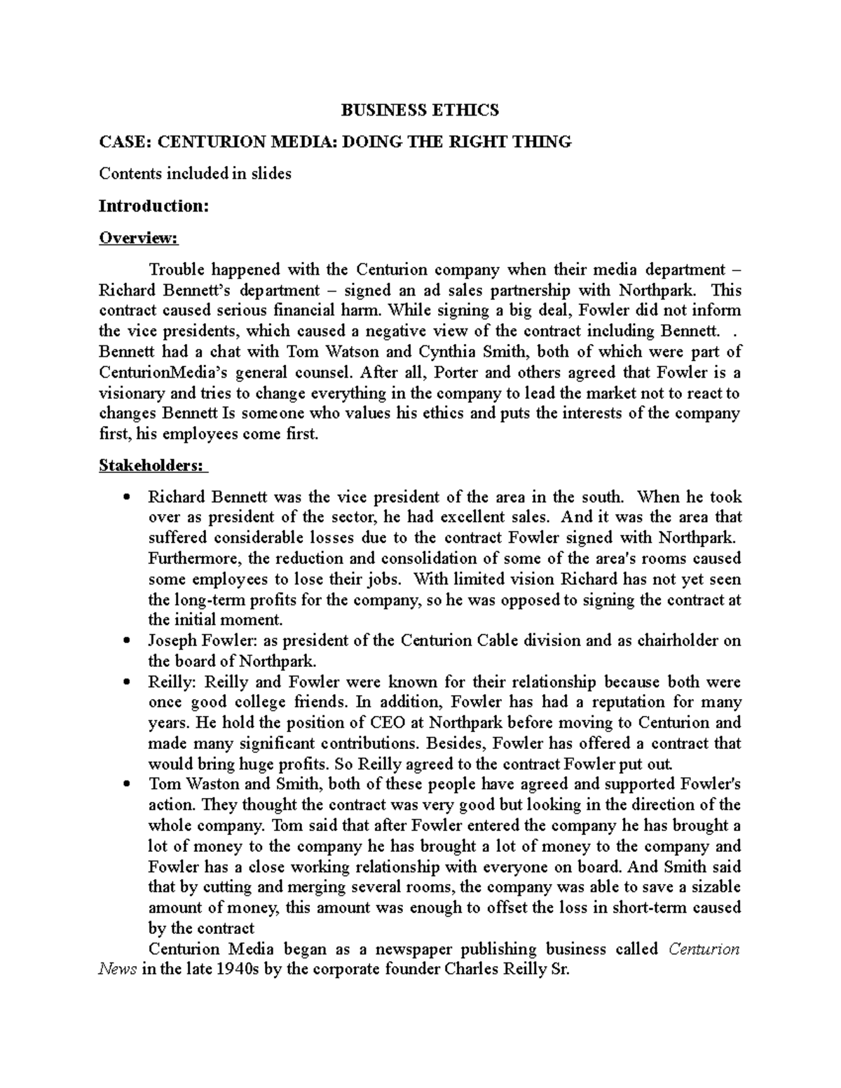 Centurion- Media - BUSINESS ETHICS CASE: CENTURION MEDIA: DOING THE ...